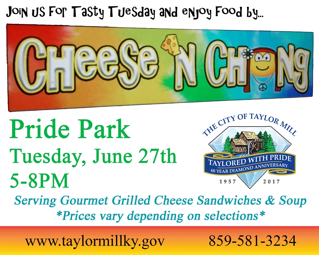 Tasty Tuesday with Cheese N Chong! - City of Taylor Mill