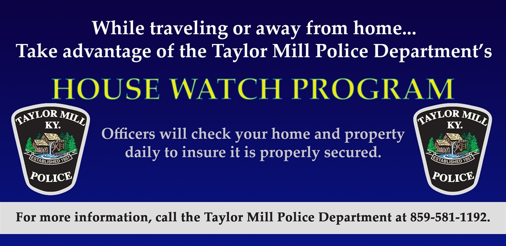 Taylor Mill Police House Watch Program - City of Taylor Mill